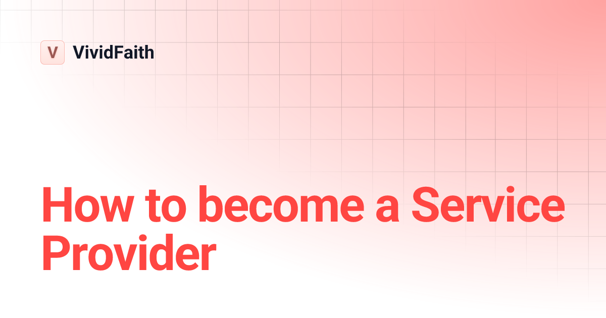 How to become a Service Provider | VividFaith
